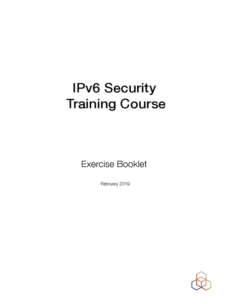Ipv6 Security Training Course: Exercise Booklet | PDF | I Pv6 | Ip Address