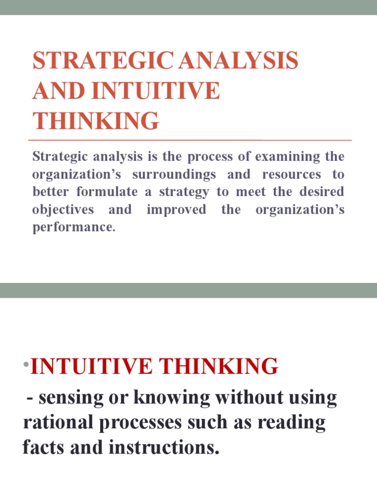 Strategic Analysis and Intuitive Thinking | PDF