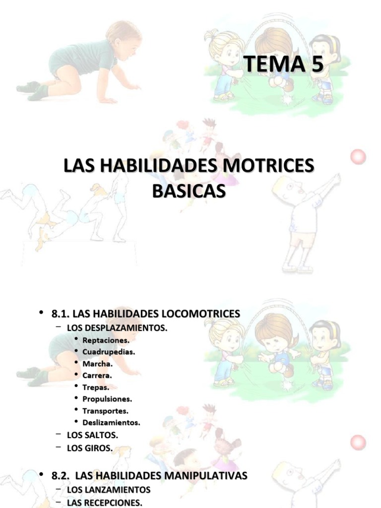 TEMA 5. Habilidades Motrices Basicas | PDF | Pie | Eje