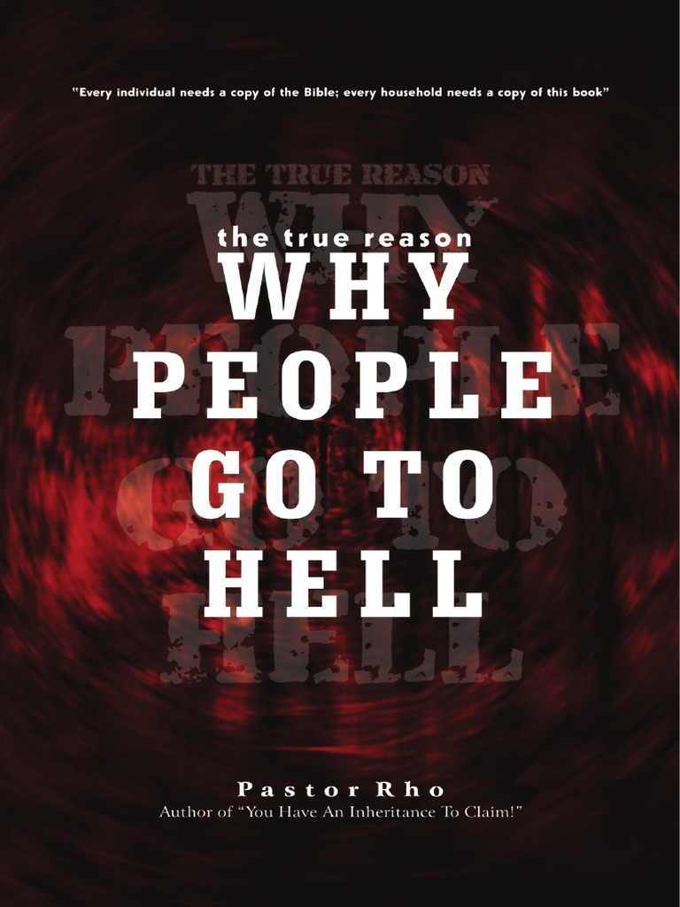 The True Reason Why People Go To Hell by Pastor Rho | PDF | Eternal ...