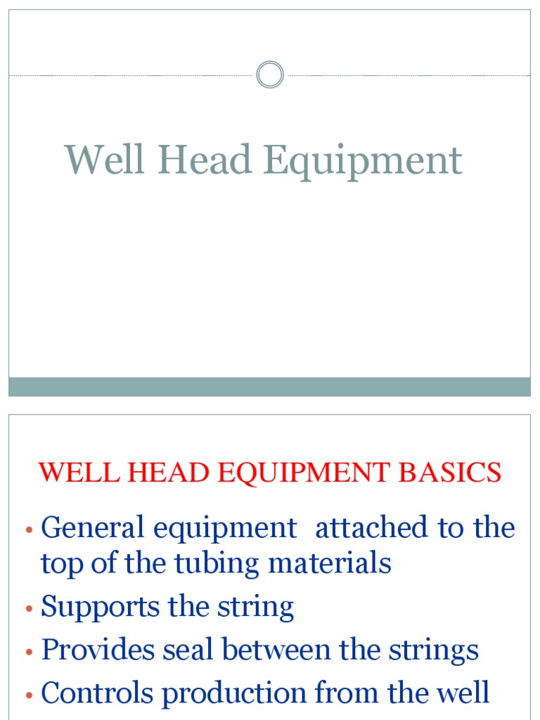 Well Head Equipment | PDF | Casing (Borehole) | Pipe (Fluid Conveyance)