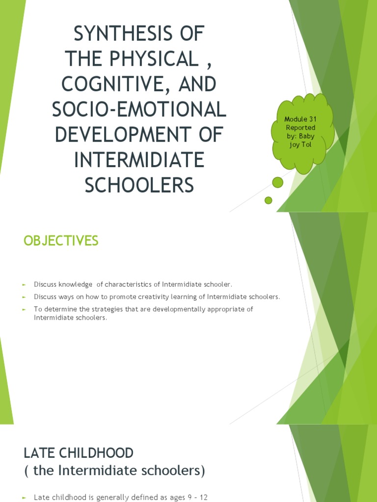 Synthesis of The Physical, Cognitive, and Socio-Emotional Development ...