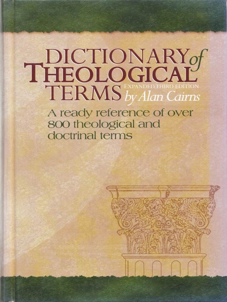 Dictionary of Theological Terms (Alan - Cairns) | PDF | Eucharist ...