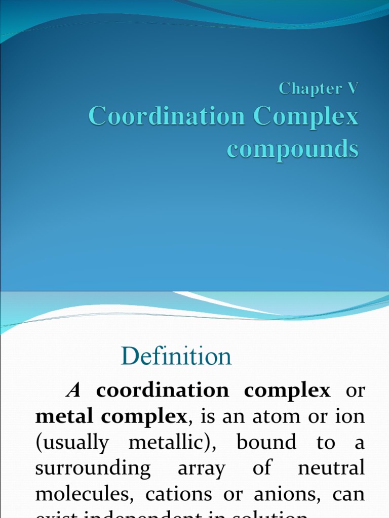 Chapter 5 Complexion | PDF | Coordination Complex | Ligand