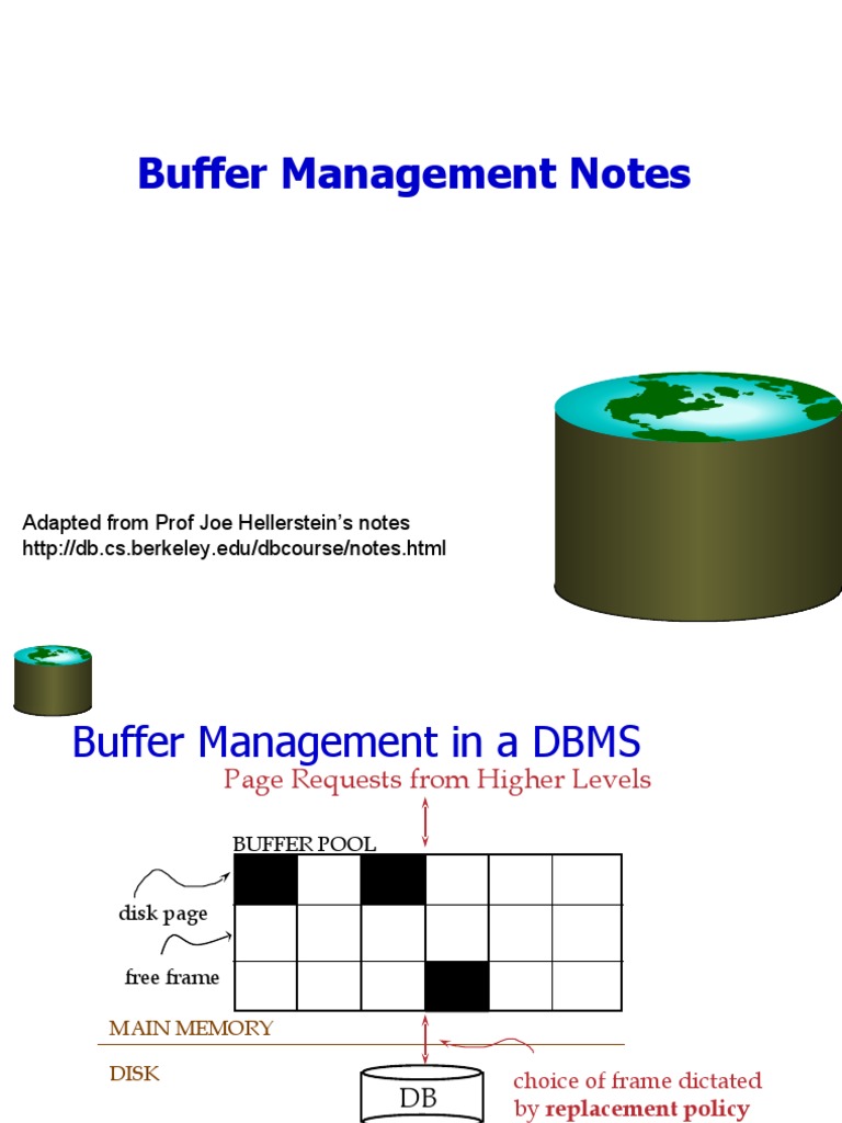 Buffer Management Notes: Adapted From Prof Joe Hellerstein's Notes ...