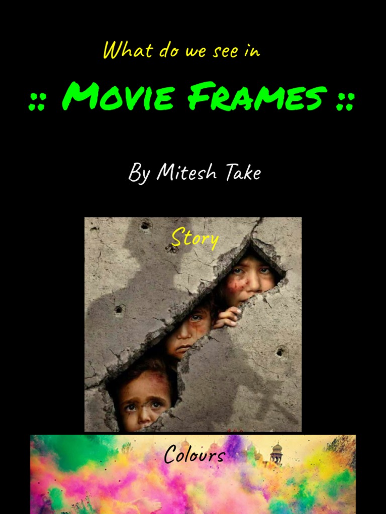 Movie Frames Study - by Mitesh Take | PDF