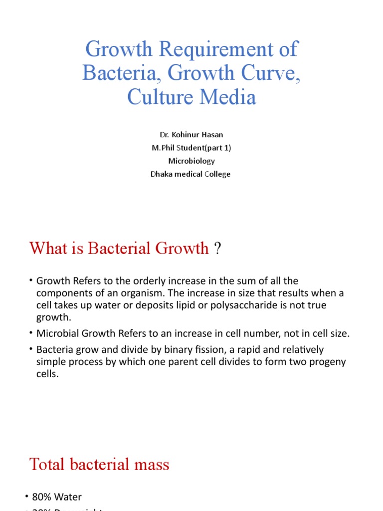 Bacterial Growth Requirements and Factors | PDF | Growth Medium | Bacteria