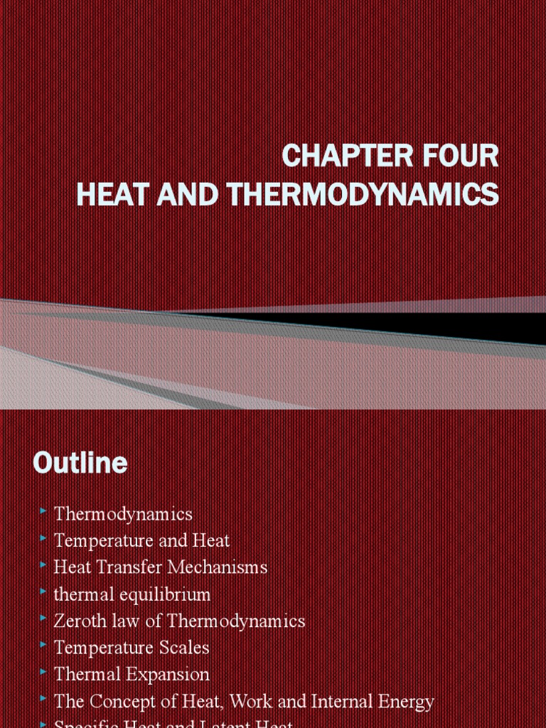Chapter Four Heat and Thermodynamics | PDF | Heat | Thermodynamics