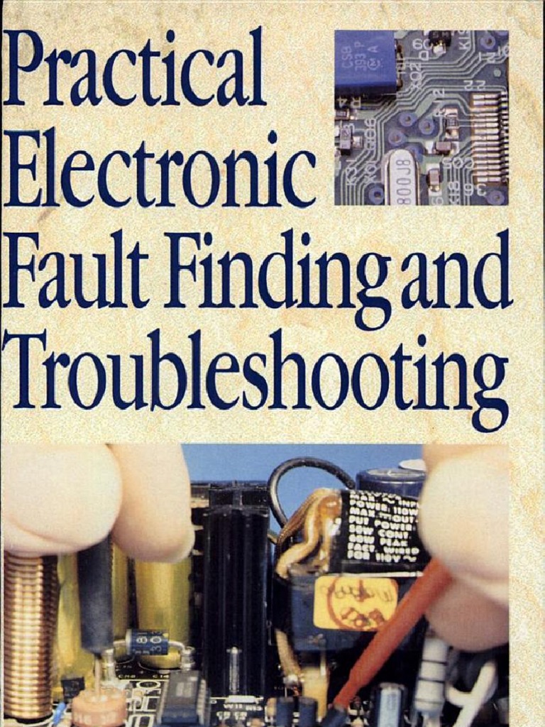 Practical Electronic Fault Finding and Troubleshooting by Robin Pain | PDF