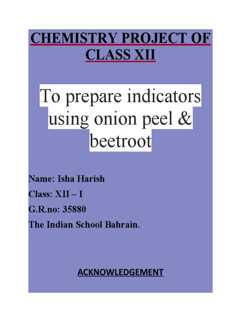 Chemistry Project of Class Xii: To Prepare Indicators Using Onion Peel ...