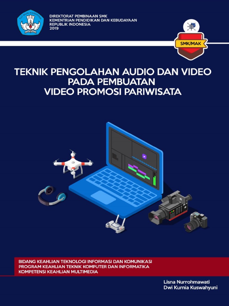 Teknik Pengolahan Audio Dan Video Pada Pembuatan Video Promosi