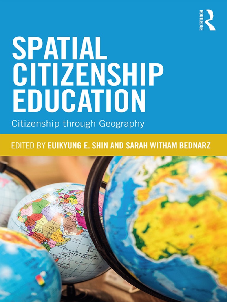 Euikyung E. Shin, Sarah Witham Bednarz - Spatial Citizenship Education ...