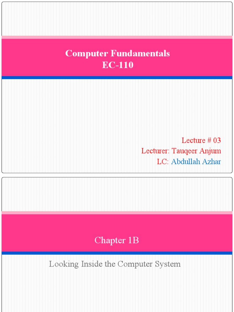 Computer Fundamentals EC-110: Lecture # 03 Lecturer: Tauqeer Anjum LC | PDF | Computer Data ...