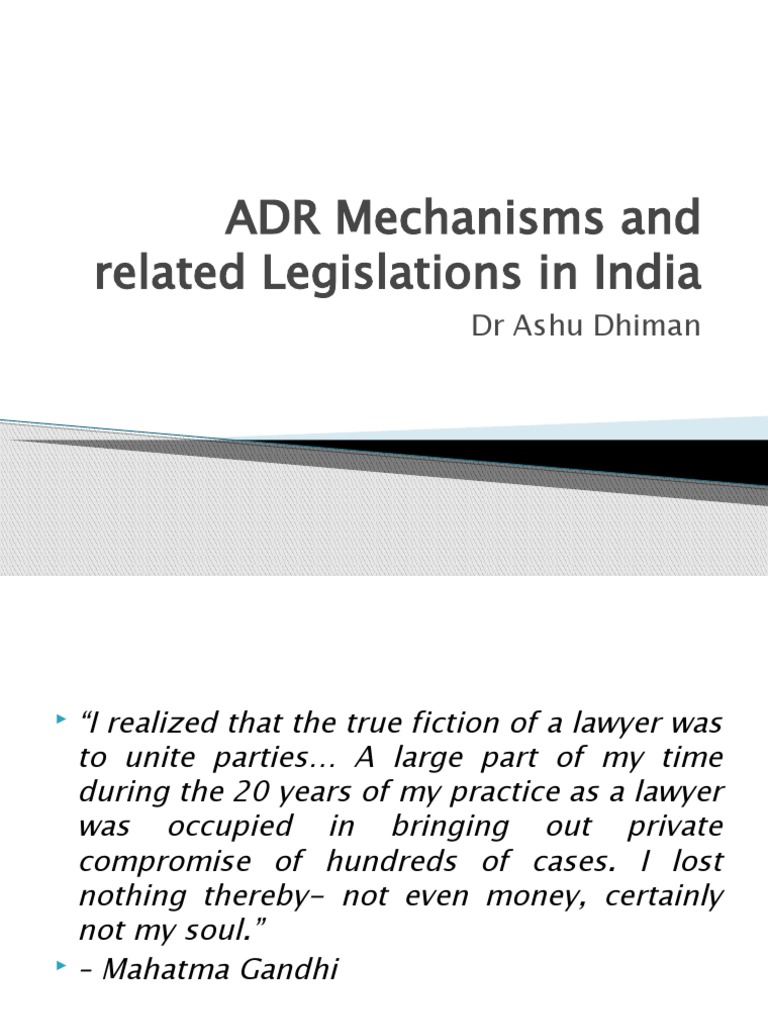 ADR Mechanisms and Related Legislations in India: DR Ashu Dhiman | PDF ...