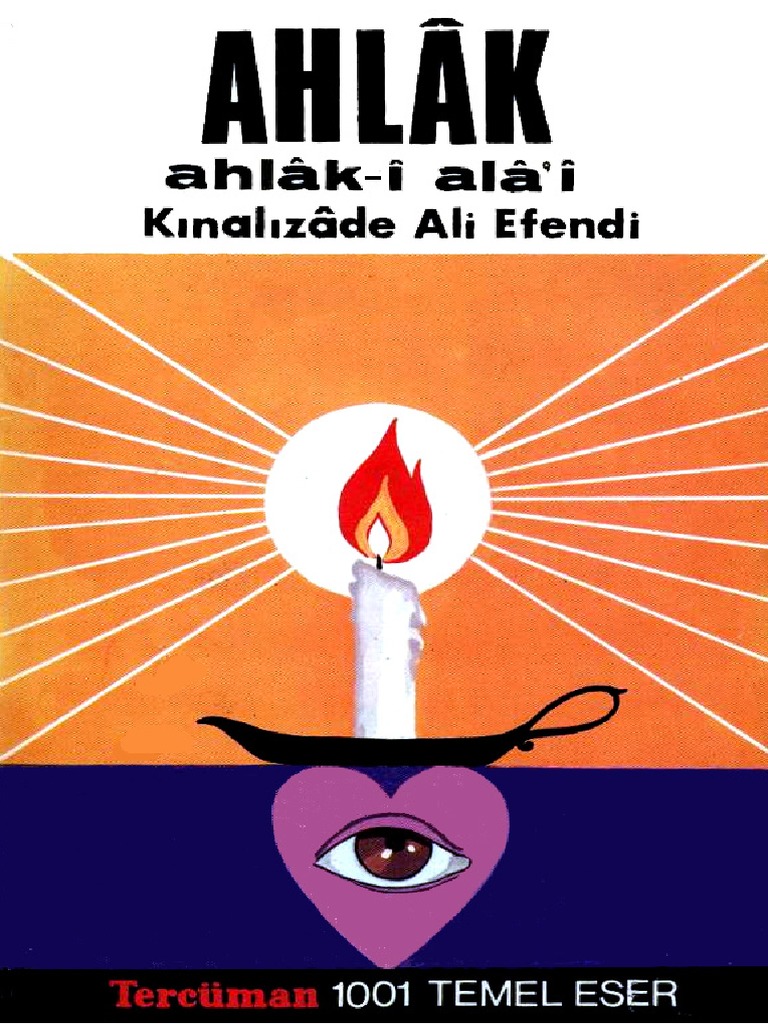 Ahlak-I Ala'i - Ahlak Ilmi - Kınalızâde Ali Efendi (PDFDrive) | PDF