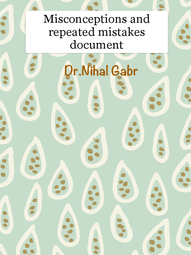 Misconceptions and Repeated Mistakes Document: DR - Nihal Gabr | PDF | Proteins | Chemical Polarity