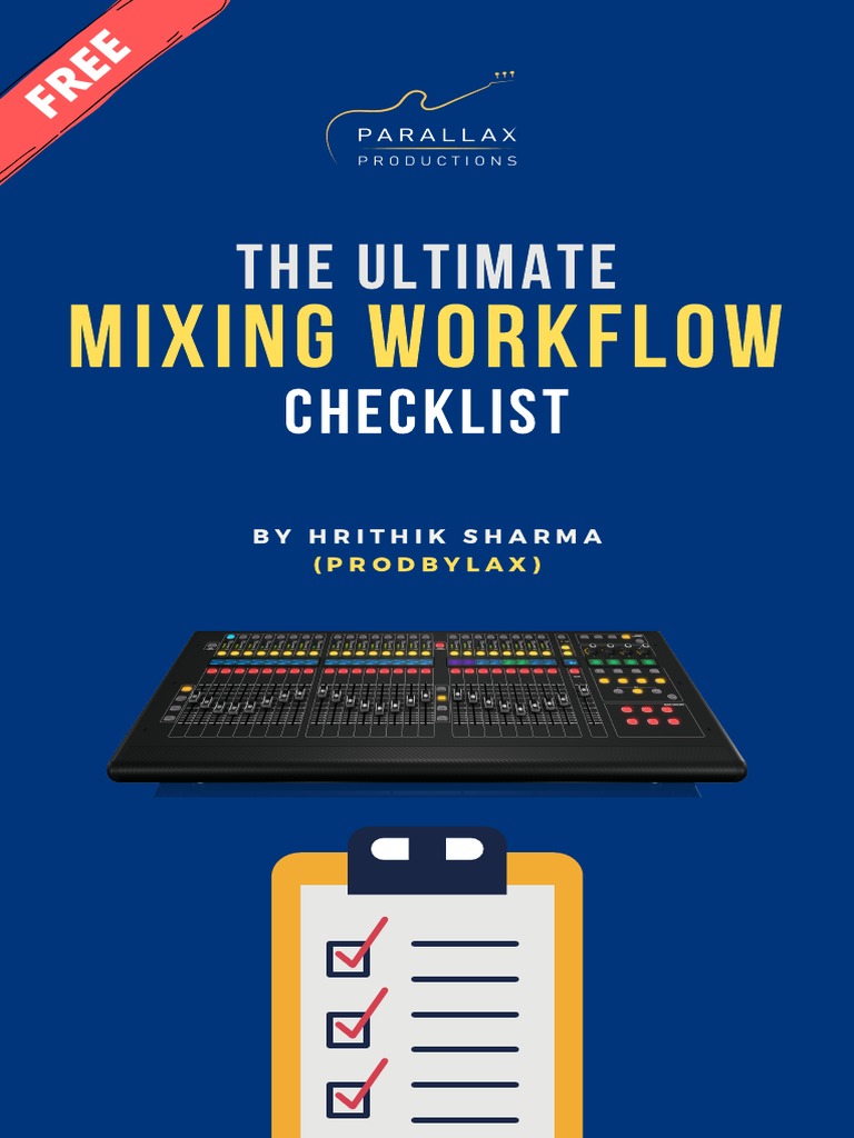 The Ultimate Mixing Workflow Checklist - FREE! | PDF | Equalization (Audio) | Electrical Engineering