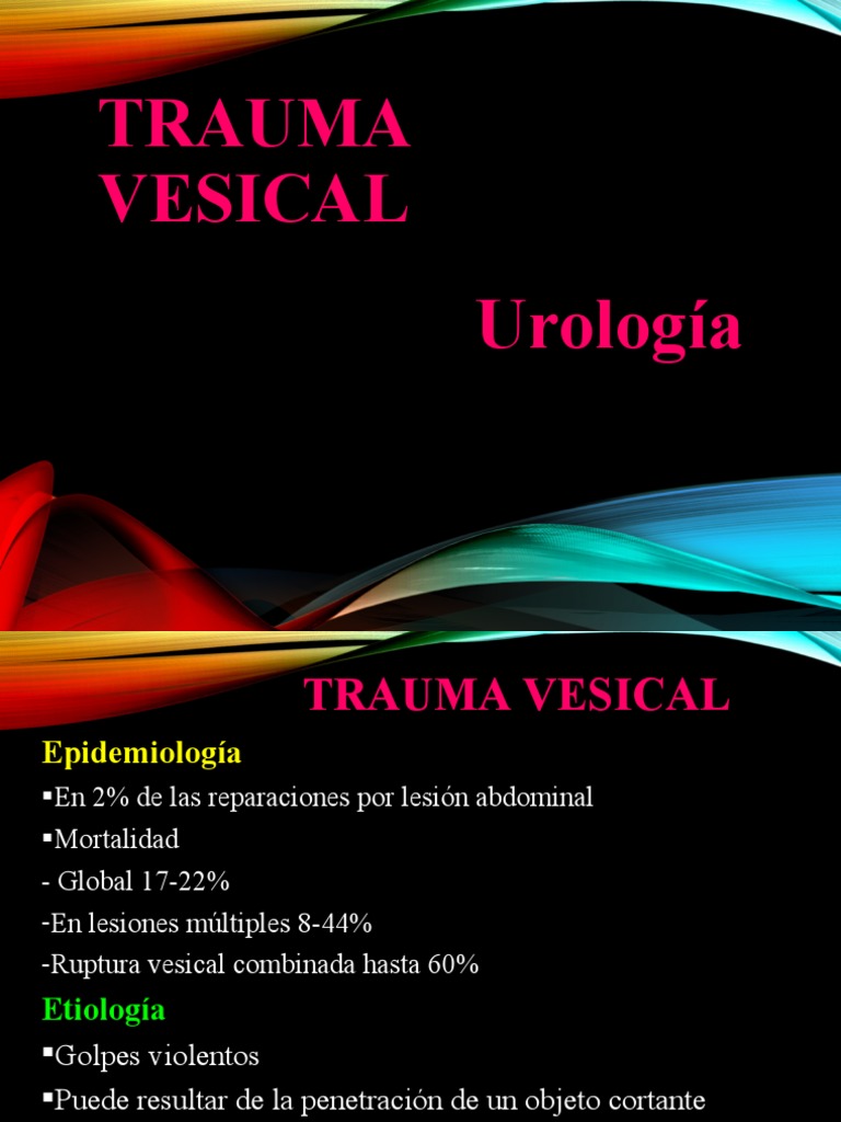 Trauma Vesical: Epidemiología y Manejo | PDF | Lesión | Vejiga urinaria