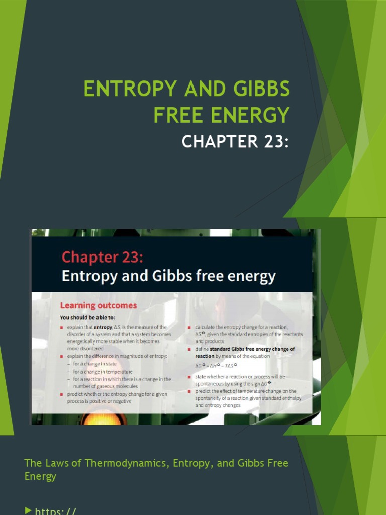 Chapter 23-Entropy & Gibbs Energy | PDF | Chemical Reactions | Entropy
