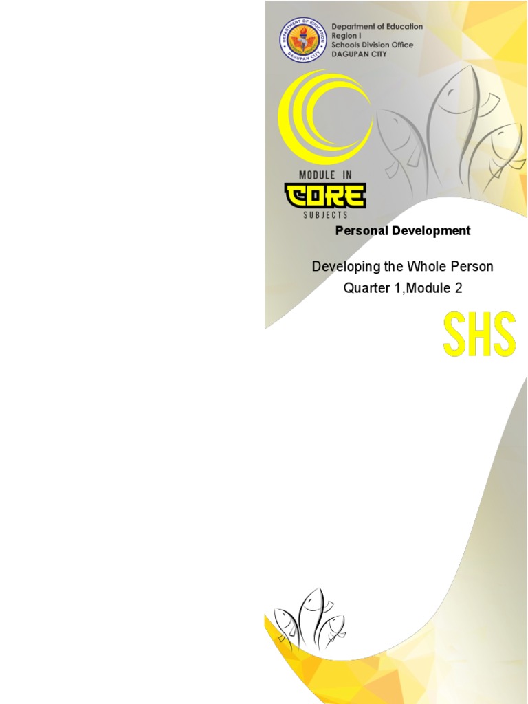 SHS Perdev Q1 Module 2 DEVELOPING THE WHOLE PERSON | PDF | Mind | Thought
