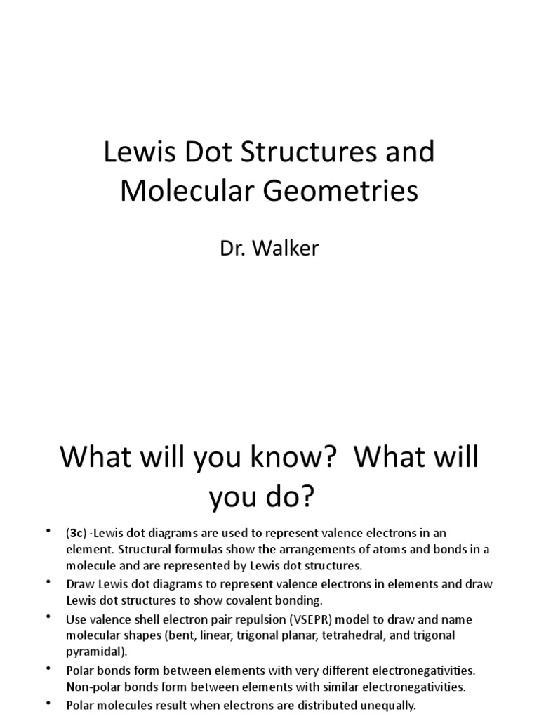 Lewis Dot Structures and Molecular Geometries: Dr. Walker | PDF ...