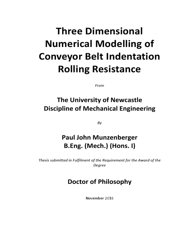 Three Dimensional Numerical Modelling of Conveyor Belt Indentation Rolling Resistance | PDF ...