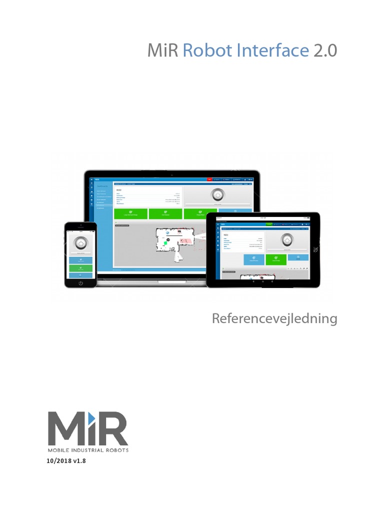 MiR Robot Interface 2.0 Reference Guide v.1.8 Da | PDF