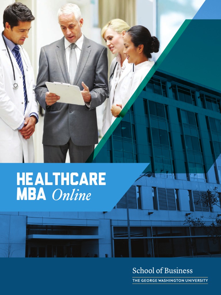 GWU MBA Brochure | PDF | Master Of Business Administration | Health Care