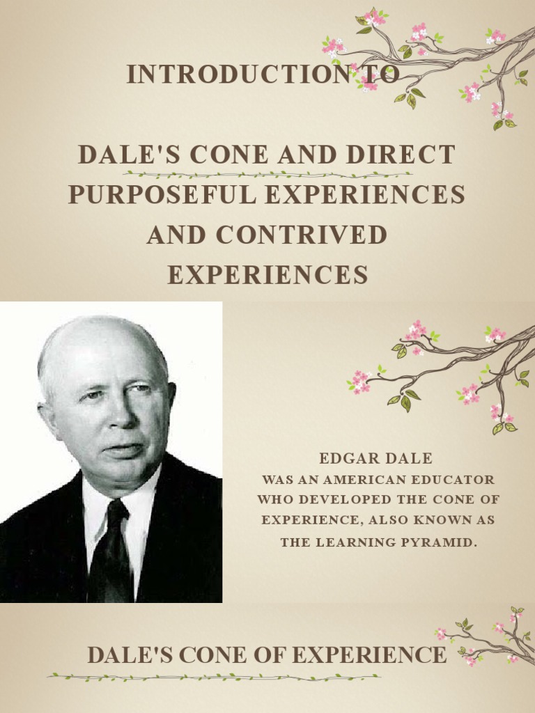 Introduction To Dale'S Cone and Direct Purposeful Experiences and ...