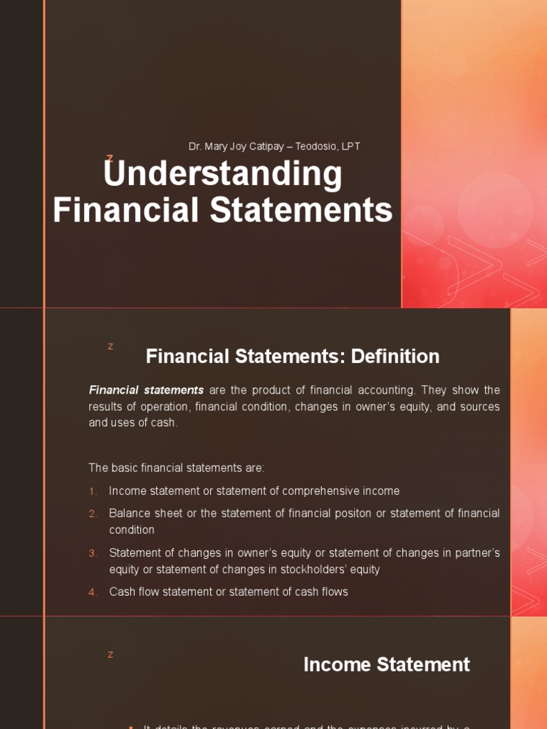 Understanding Financial Statements: Dr. Mary Joy Catipay - Teodosio ...