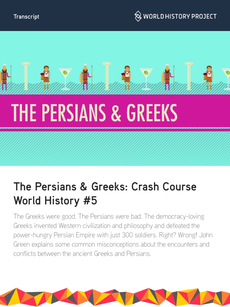 The Persians & Greeks: Crash Course World History #5: Transcript | PDF ...