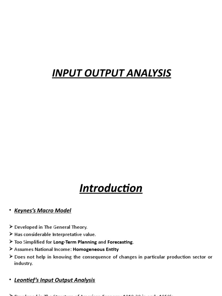 Input Output Analysis Ppt Final Pdf Input Output Model Economies