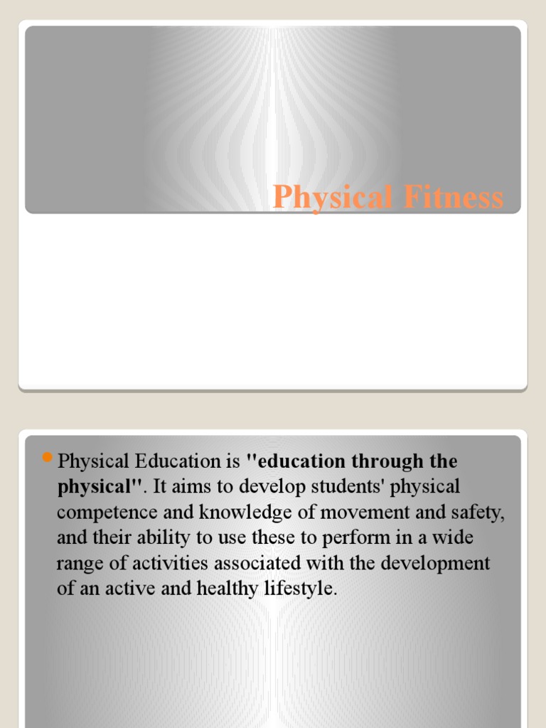 Physical Fitness PPT New | PDF | Physical Education | Physical Fitness