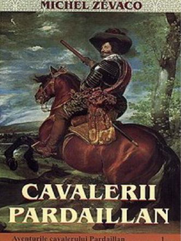 MICHEL ZEVACO Cavalerii Pardaillan Var DEVADATA PDF | PDF