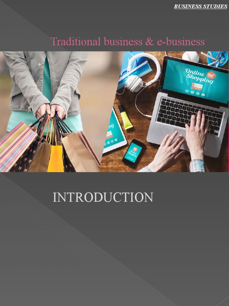 Traditional vs E-Business Overview | PDF | Career & Growth | Art