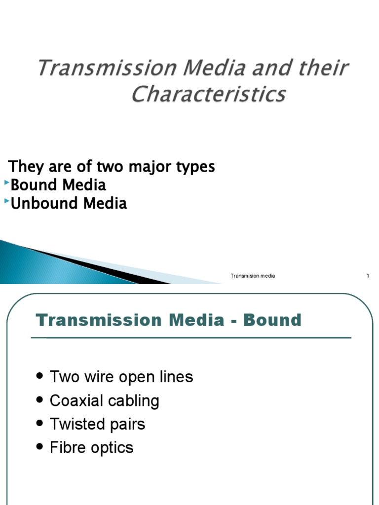 02b Transmission Media and Their Characteristics | PDF | Optical Fiber ...