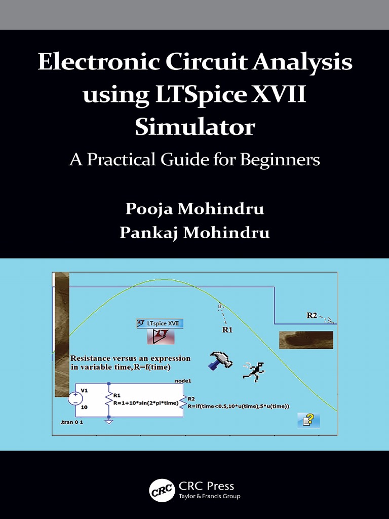 Mohindru P. Electronic Circuit Analysis Using LTSpice... 2021 | PDF | Spice | Electrical Network