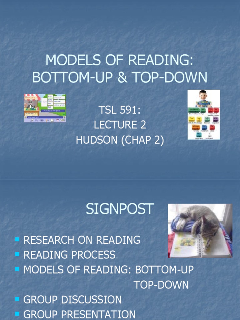 Models of Reading: Bottom-Up & Top-Down: TSL 591: Hudson (Chap 2) | PDF ...