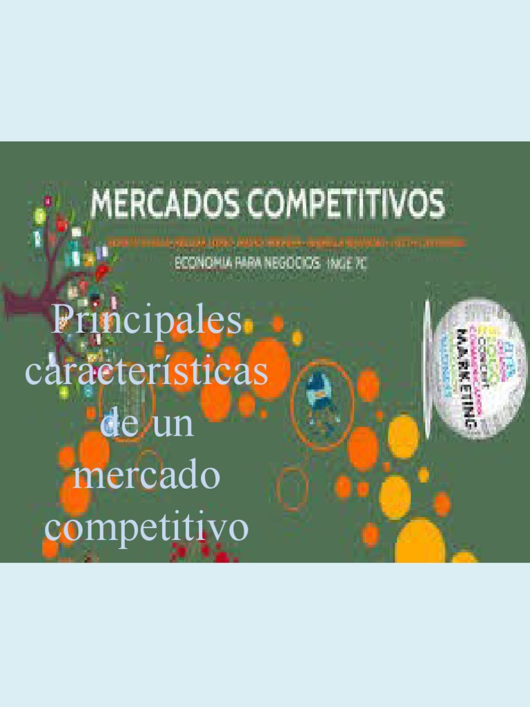 Infografia Principales Caracteristicas de Un Mercado Competitivo | PDF ...