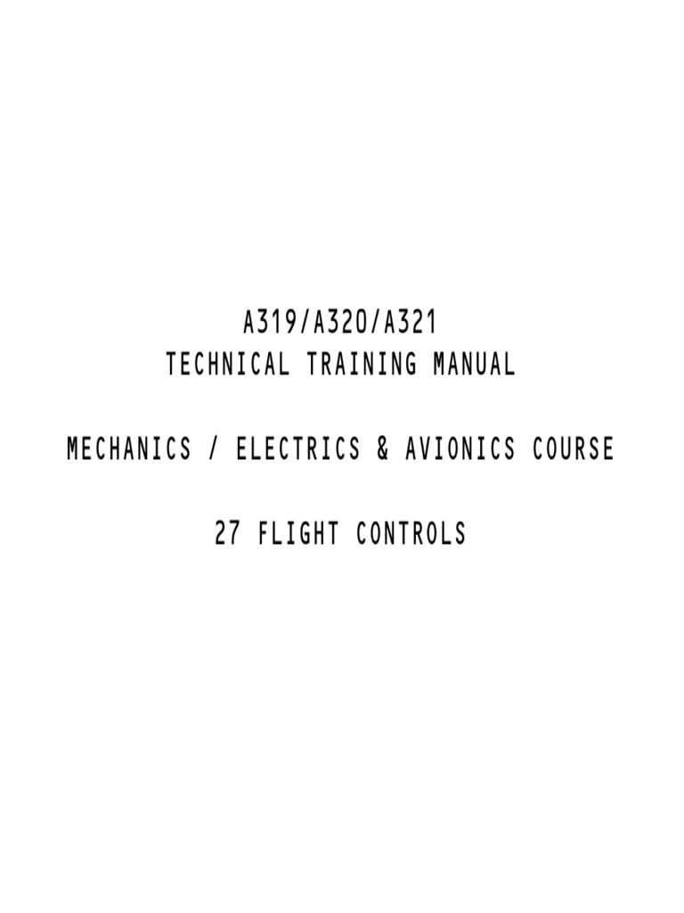 A319/A320/A321 Technical Training Manual Mechanics / Electrics ...