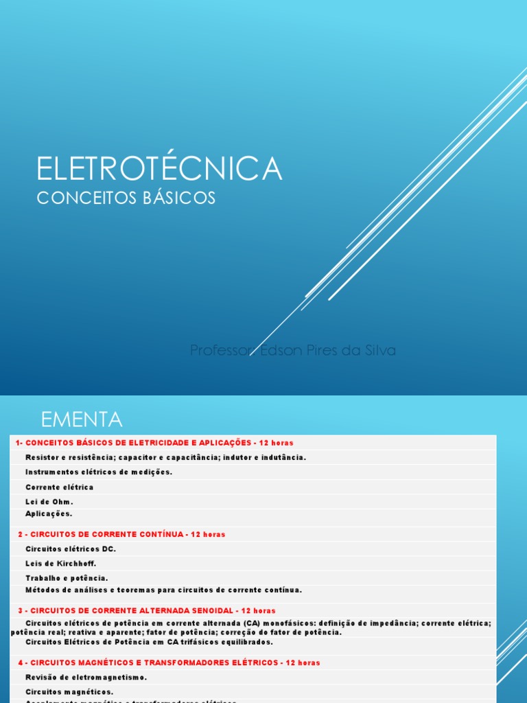 ELETROTÉCNICA CONCEITOS BÁSICOS. Professor Edson Pires Da Silva | PDF | Eletricidade | Corrente ...
