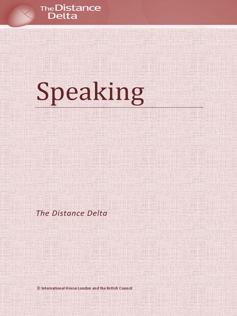 Speaking: The Distance Delta | Download Free PDF | Fluency | Speech