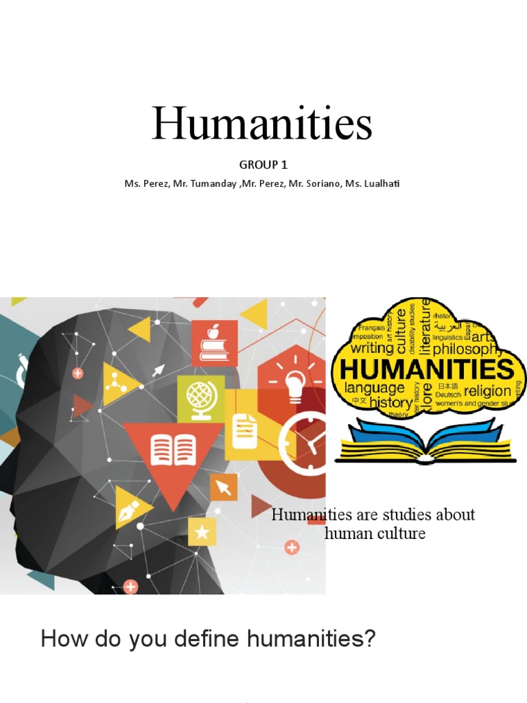 Humanities Powerpoint Group 1 | PDF | Humanities | Science