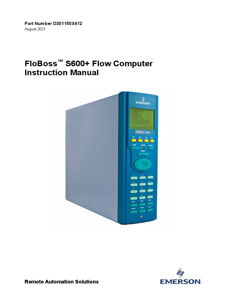 Floboss S600+ Flow Computer Instruction Manual: Part Number D301150X412 ...