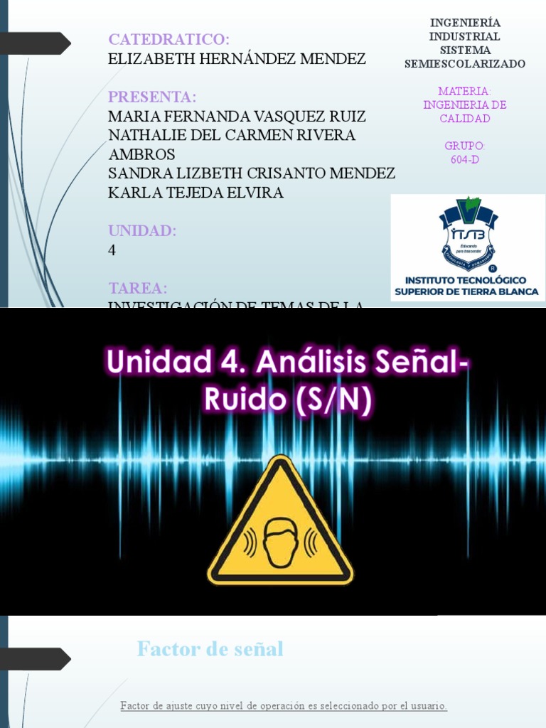 Unidad 4 Analisis Señal-Ruido Ing Calidad Investigacion | PDF | Análisis de variación | Experimentar