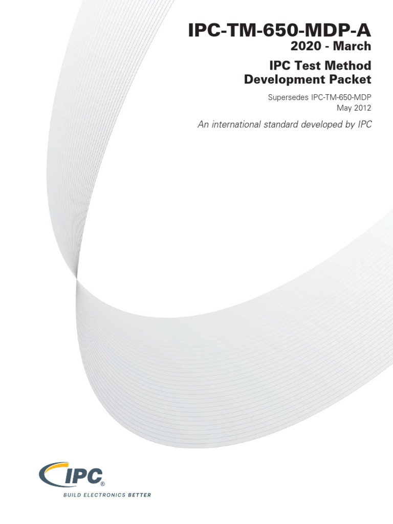 IPC-TM-650-MDP-A: 2020 - March IPC Test Method Development Packet | PDF ...