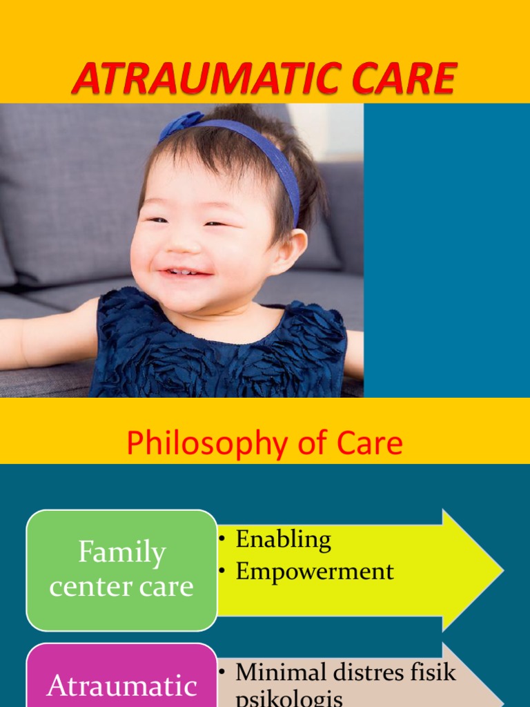 Atraumatic Care | PDF | Clinical Medicine | Health Sciences