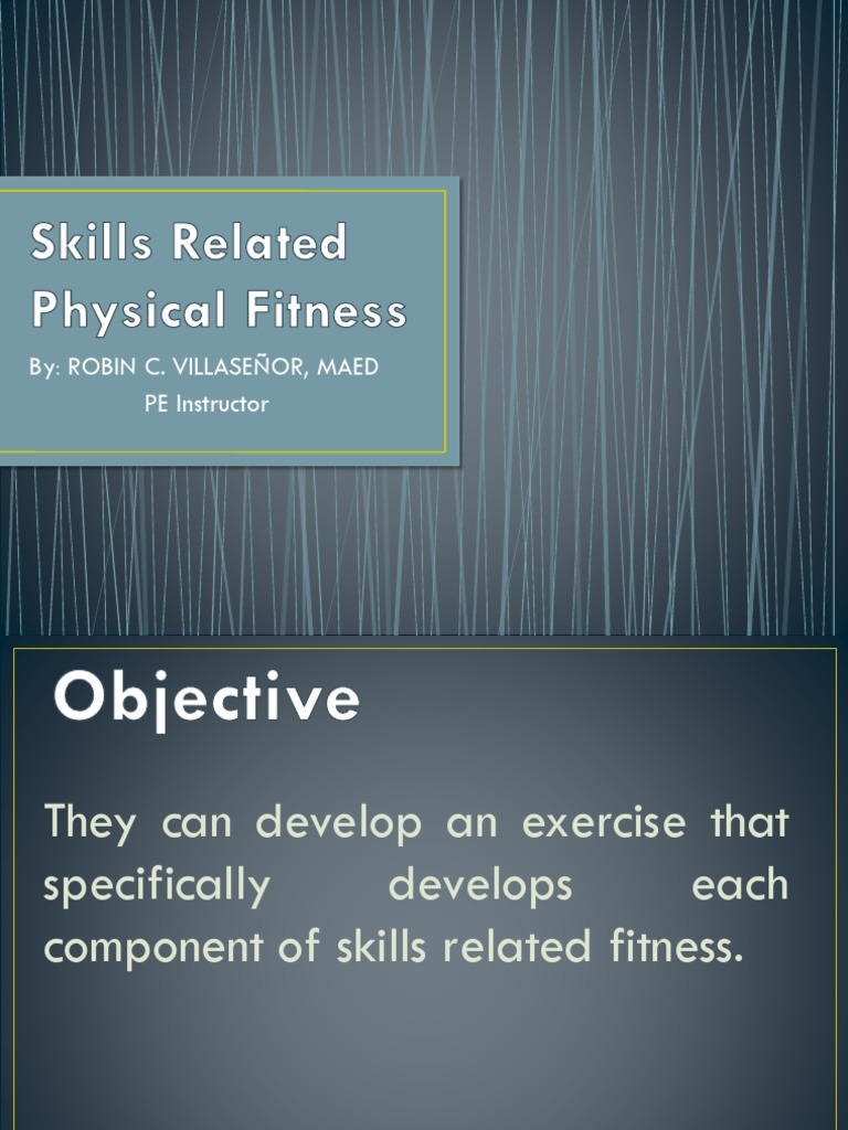 Skill-Related Fitness Components Guide | PDF | Career & Growth