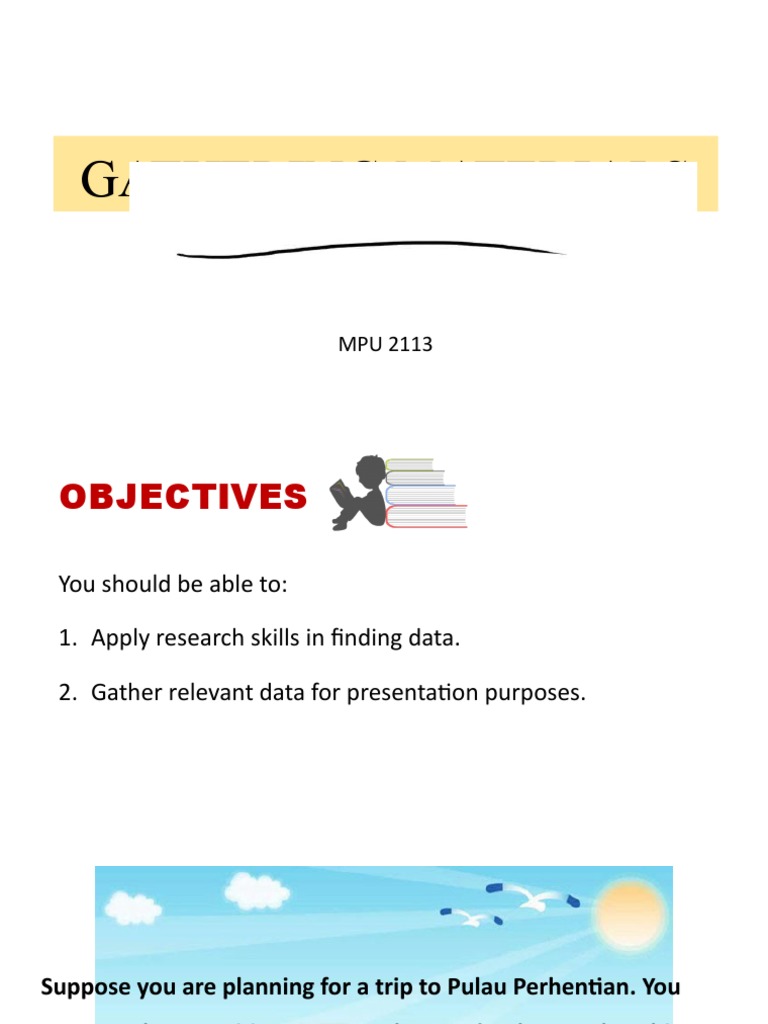 Gathering Materials: Presentation Skills MPU 2113 | PDF | Primary ...