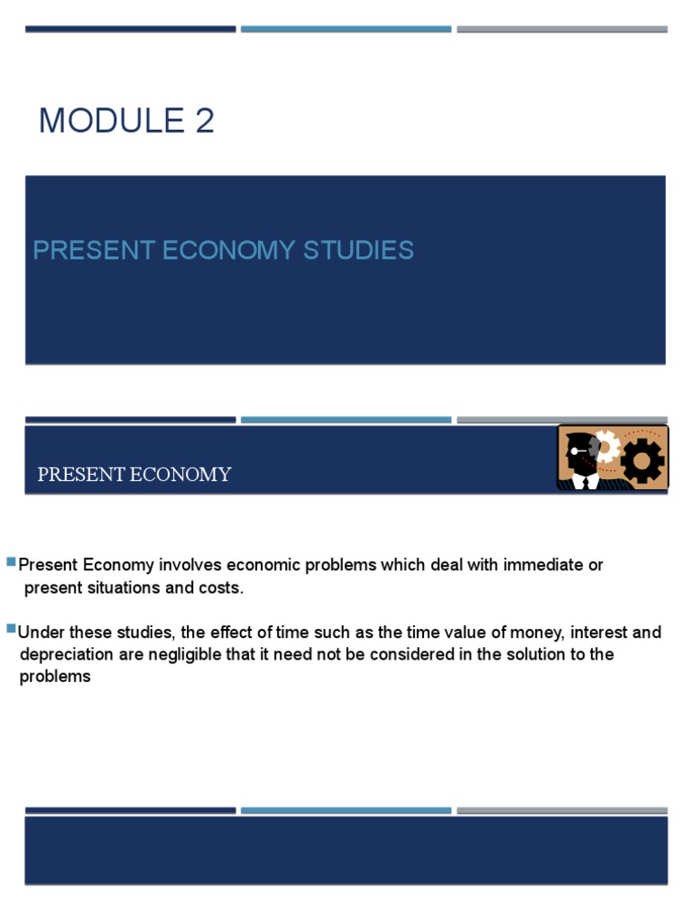 Module 2 Present Economy PPT - 1146613701 | PDF | Cost | Design